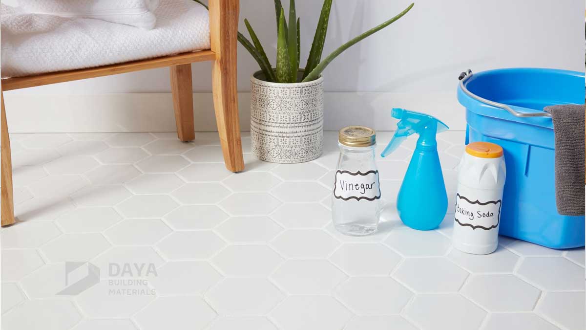 How to Maintain Ceramic Tiles? 5 Basic Tips - DAYA Building Materials