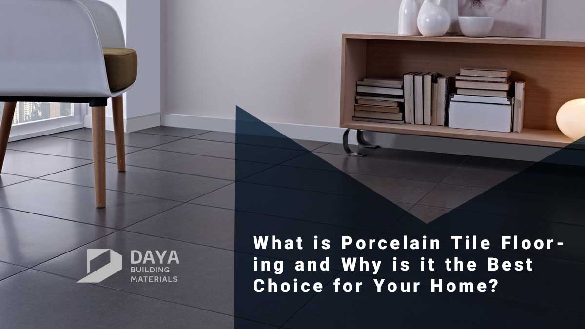 What is Porcelain Tile Flooring and Why is it the Best Choice for Your ...
