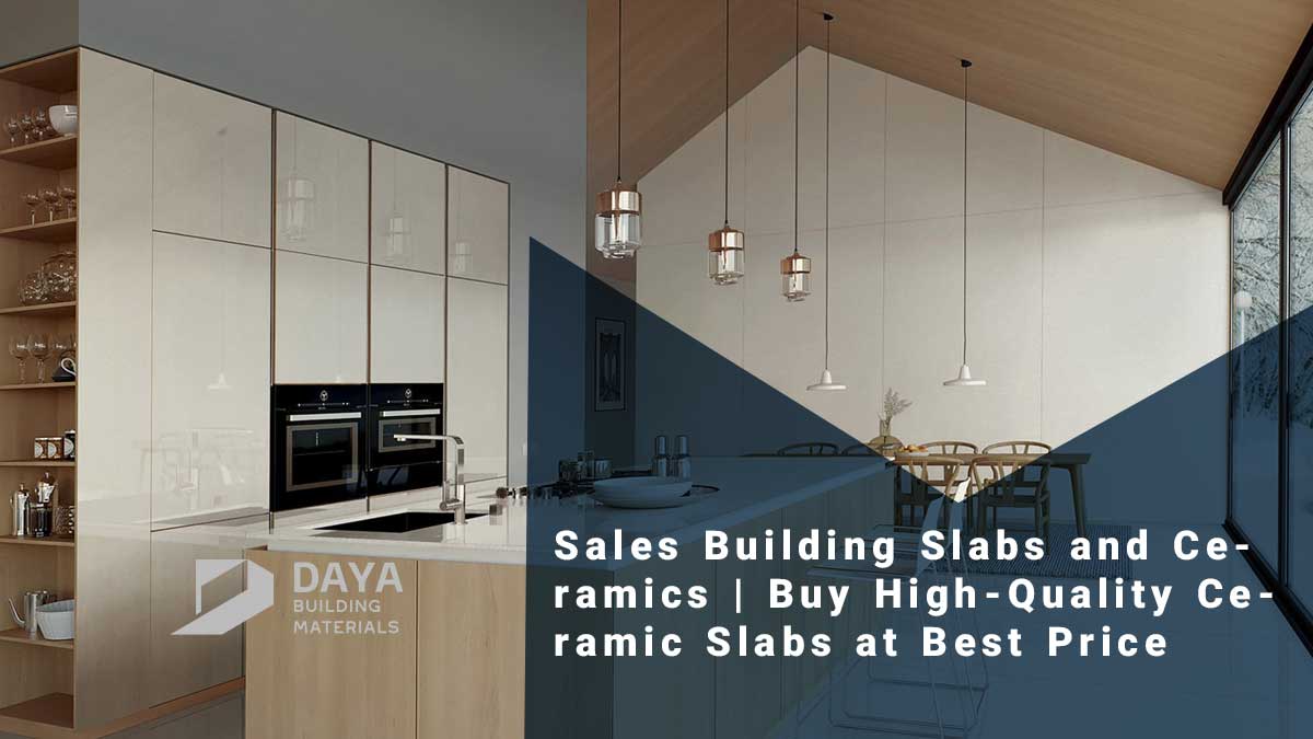 Sales Building Slabs and Ceramics | Buy High-Quality Ceramic Slabs at ...
